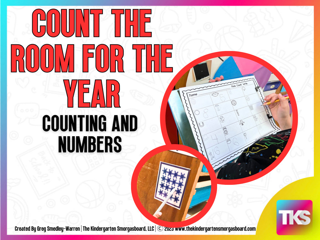 Count the Room for the Whole Year! – The Kindergarten Smorgasboard ...