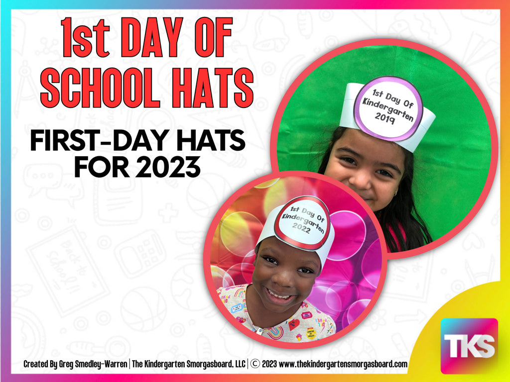 First Day of School Hats for Pre-K, K and 1! – The Kindergarten ...