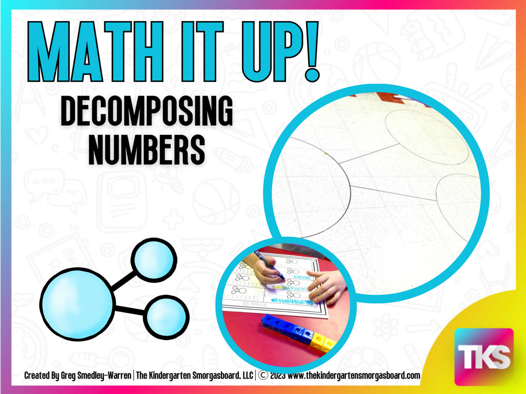 Math It Up! Decomposing Numbers – The Kindergarten Smorgasboard Online ...