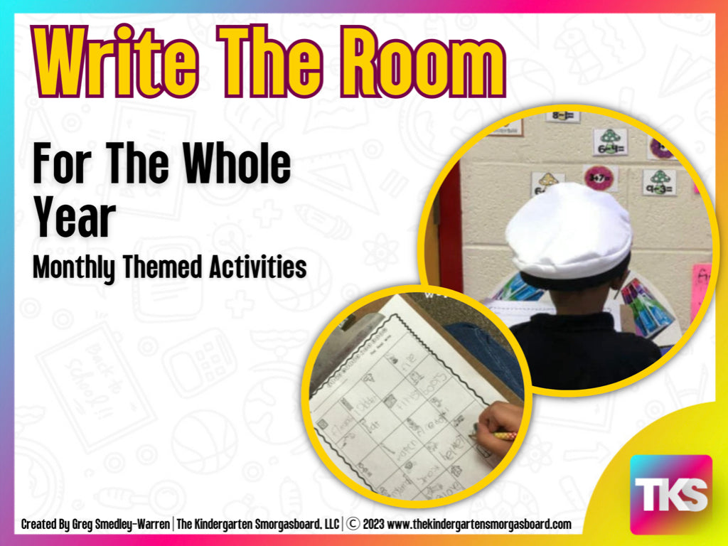 Write the Room for the Whole Year! – The Kindergarten Smorgasboard ...