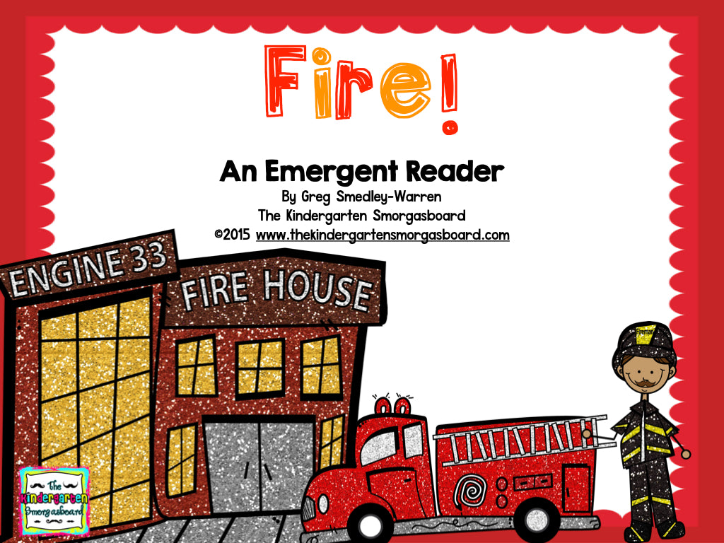 Fire Emergent Reader – The Kindergarten Smorgasboard Online Store