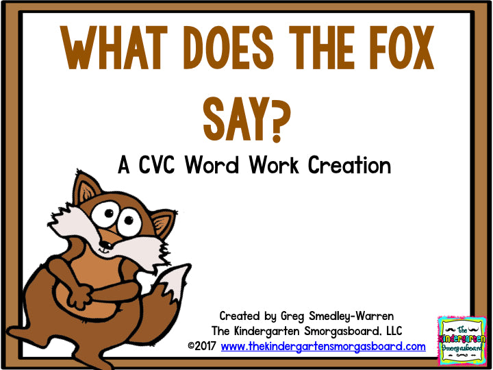 What Does the Fox Say? A CVC Word Creation – The Kindergarten ...
