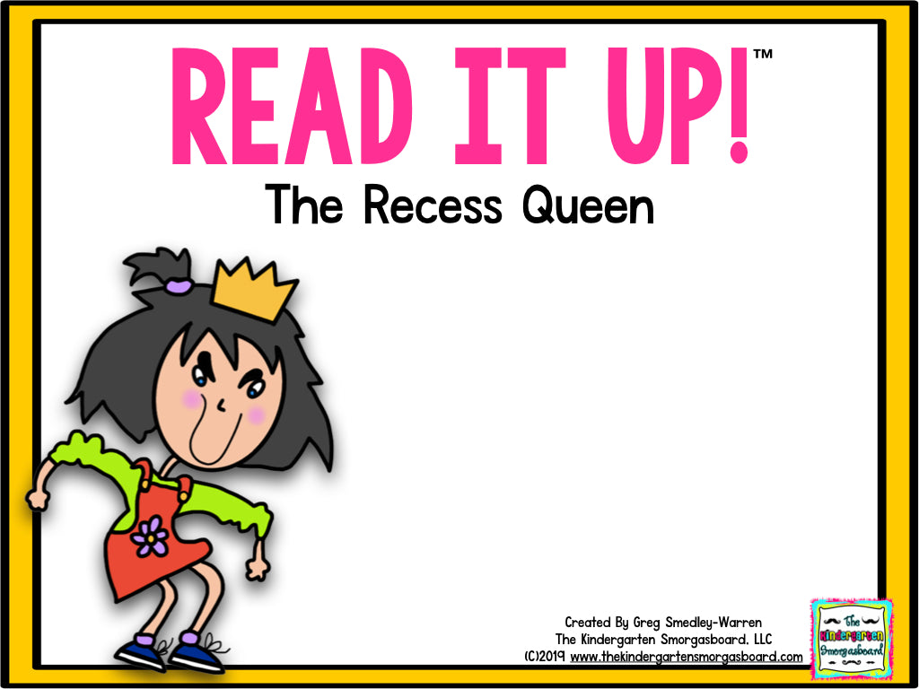 Read It Up! The Recess Queen – The Kindergarten Smorgasboard Online Store