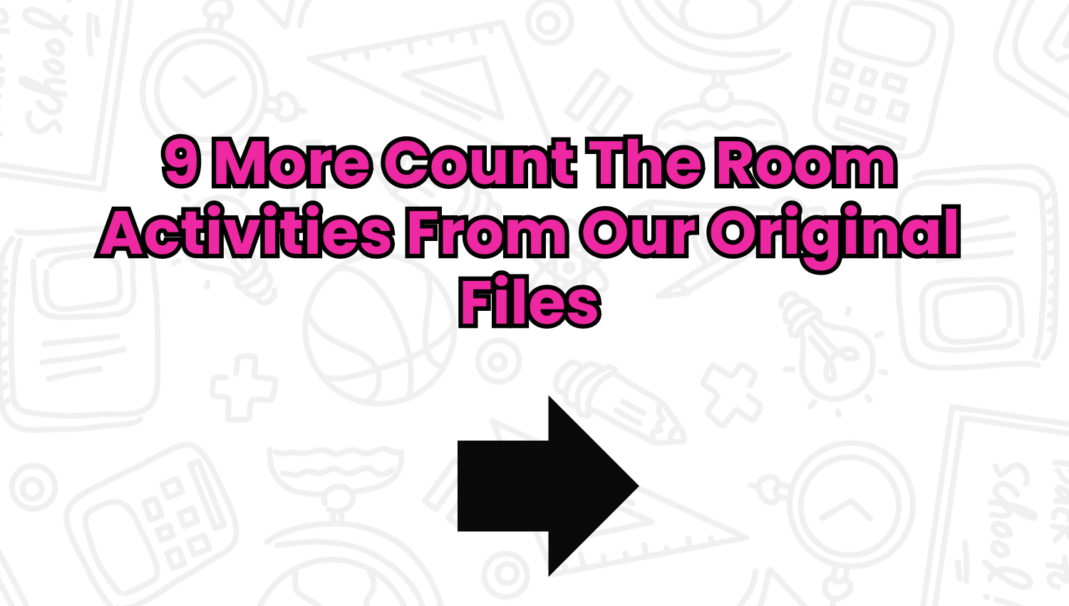 Count the Room for the Whole Year! – The Kindergarten Smorgasboard ...