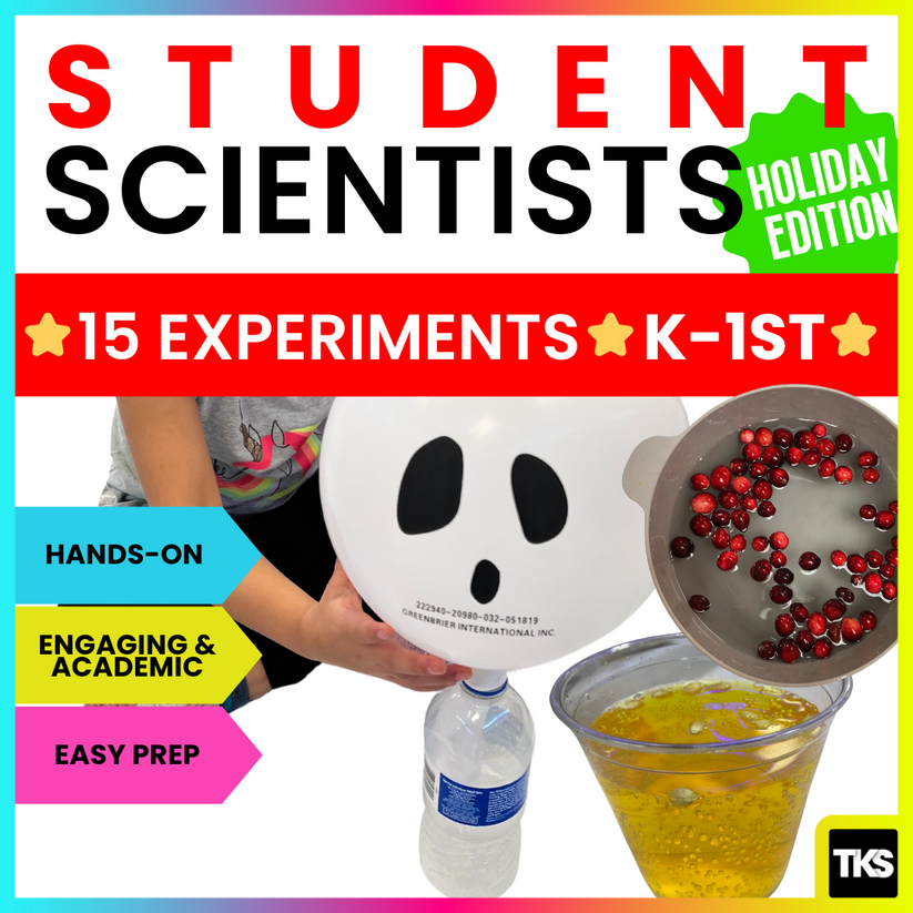 Student Scientists in the Classroom Holiday Edition: 15 Hands-On Scien ...