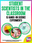 Student Scientists in the Classroom: 15 Hands-On Science Experiments ...