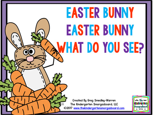 Easter Bunny, Easter Bunny, What Do You See? Emergent Reader – The ...