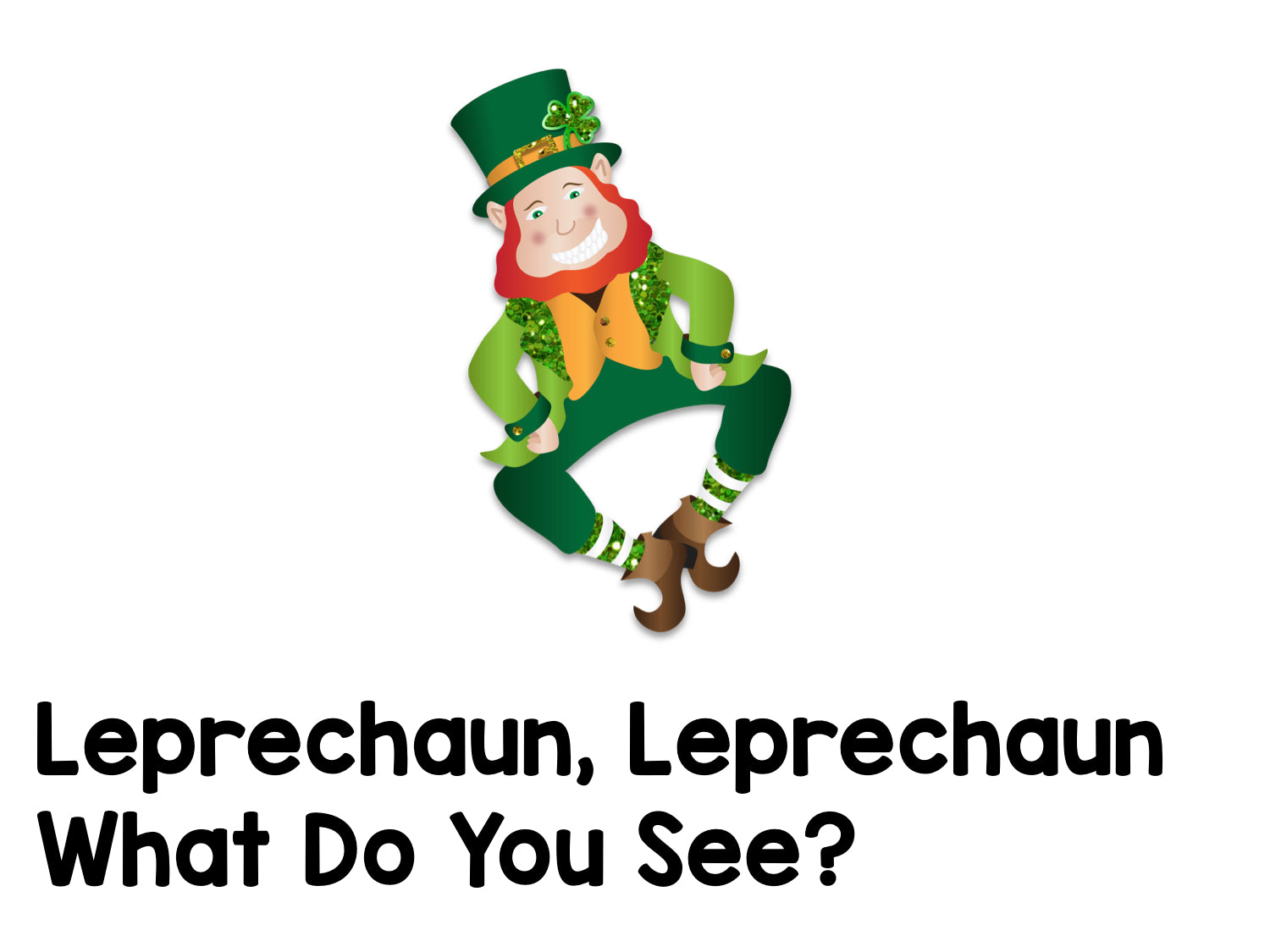 Leprechaun, Leprechaun, What Do You See? Emergent Reader – The ...