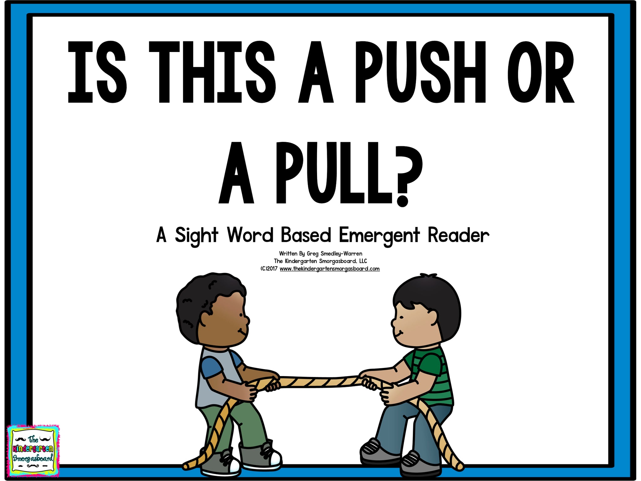 Is This a Push or a Pull? Emergent Reader – The Kindergarten ...