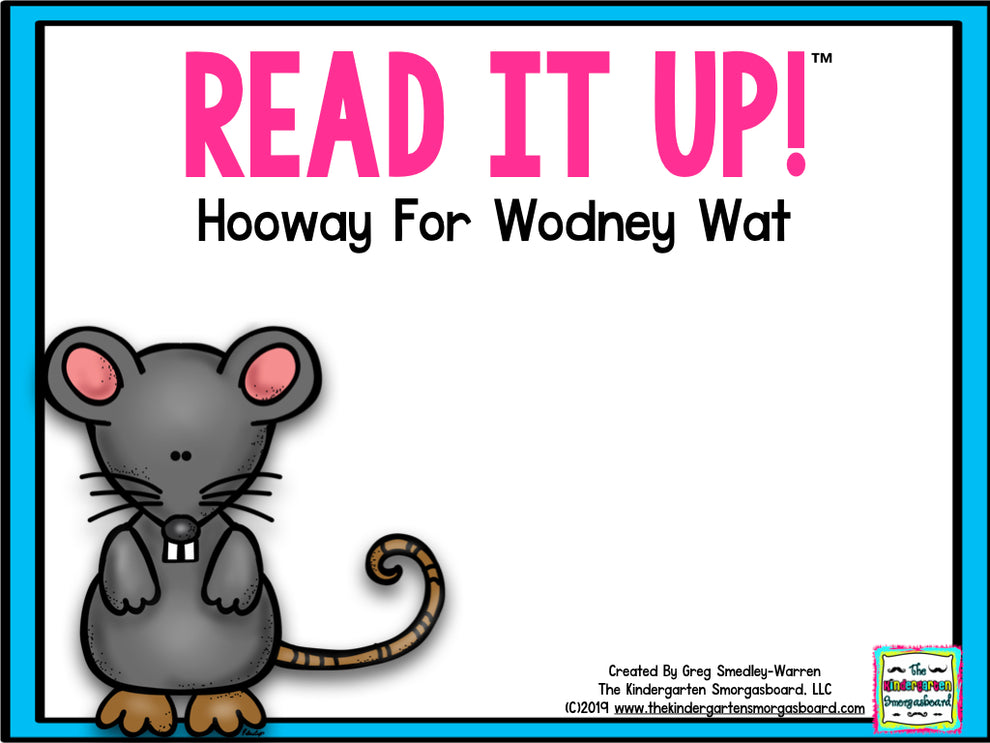 Read It Up! Hooway for Wodney Wat – The Kindergarten Smorgasboard ...
